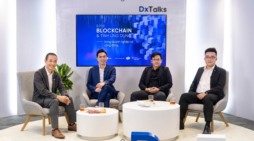 DxTalks tập 9: Blockchain và chìa khóa mở ra mô hình mới cho doanh nghiệp Việt Nam